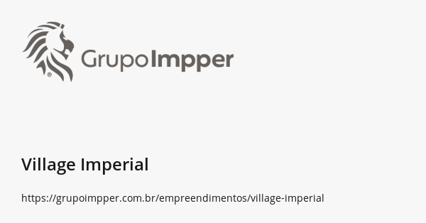 Village Imperial | Grupo Impper
